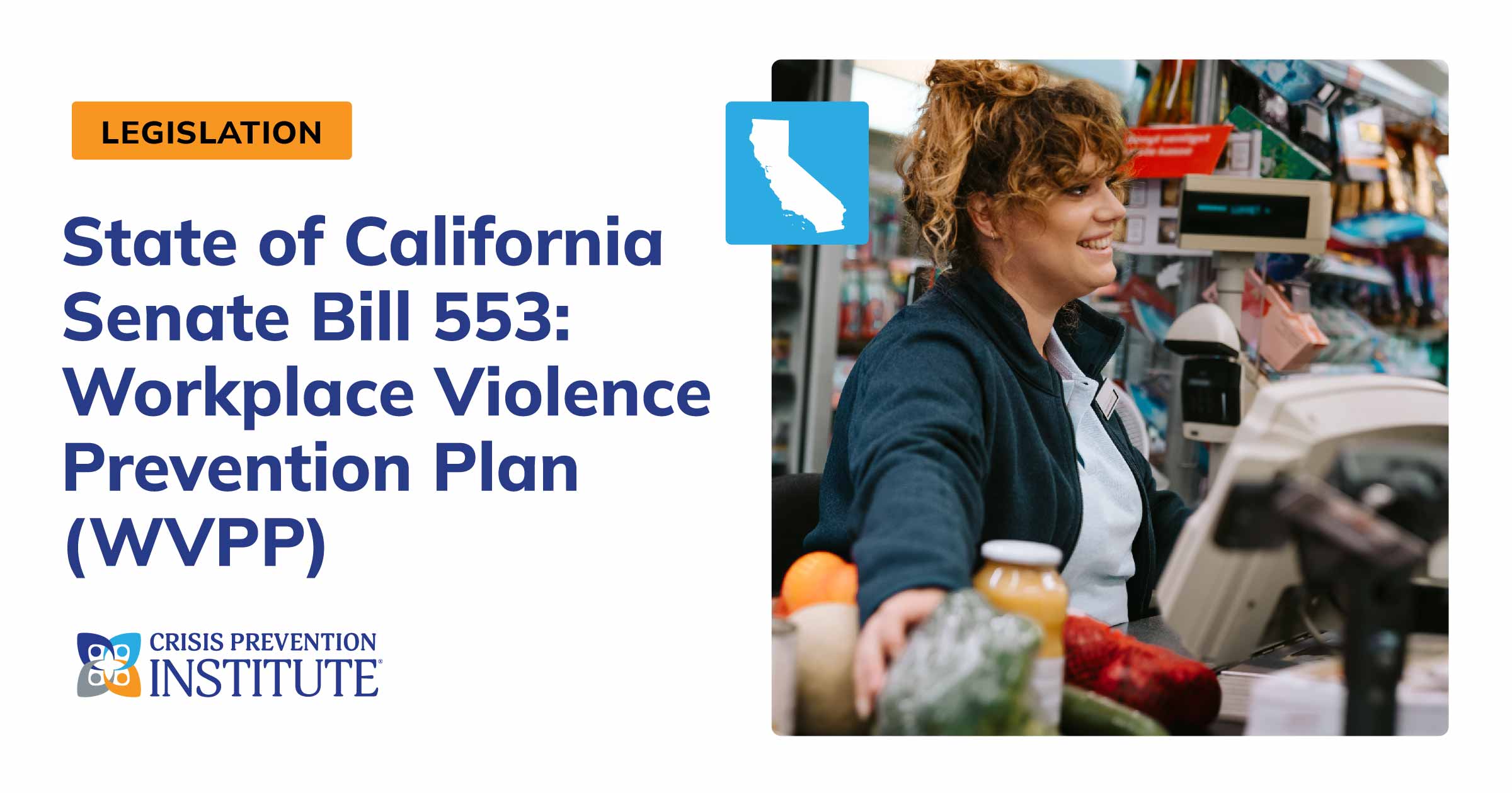 State of California Senate Bill 553: Workplace Violence Prevention Plan ...