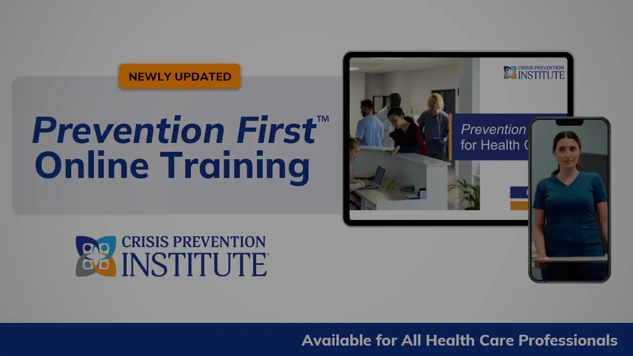 Prevention First Online Training | Videos | Crisis Prevention Institute ...