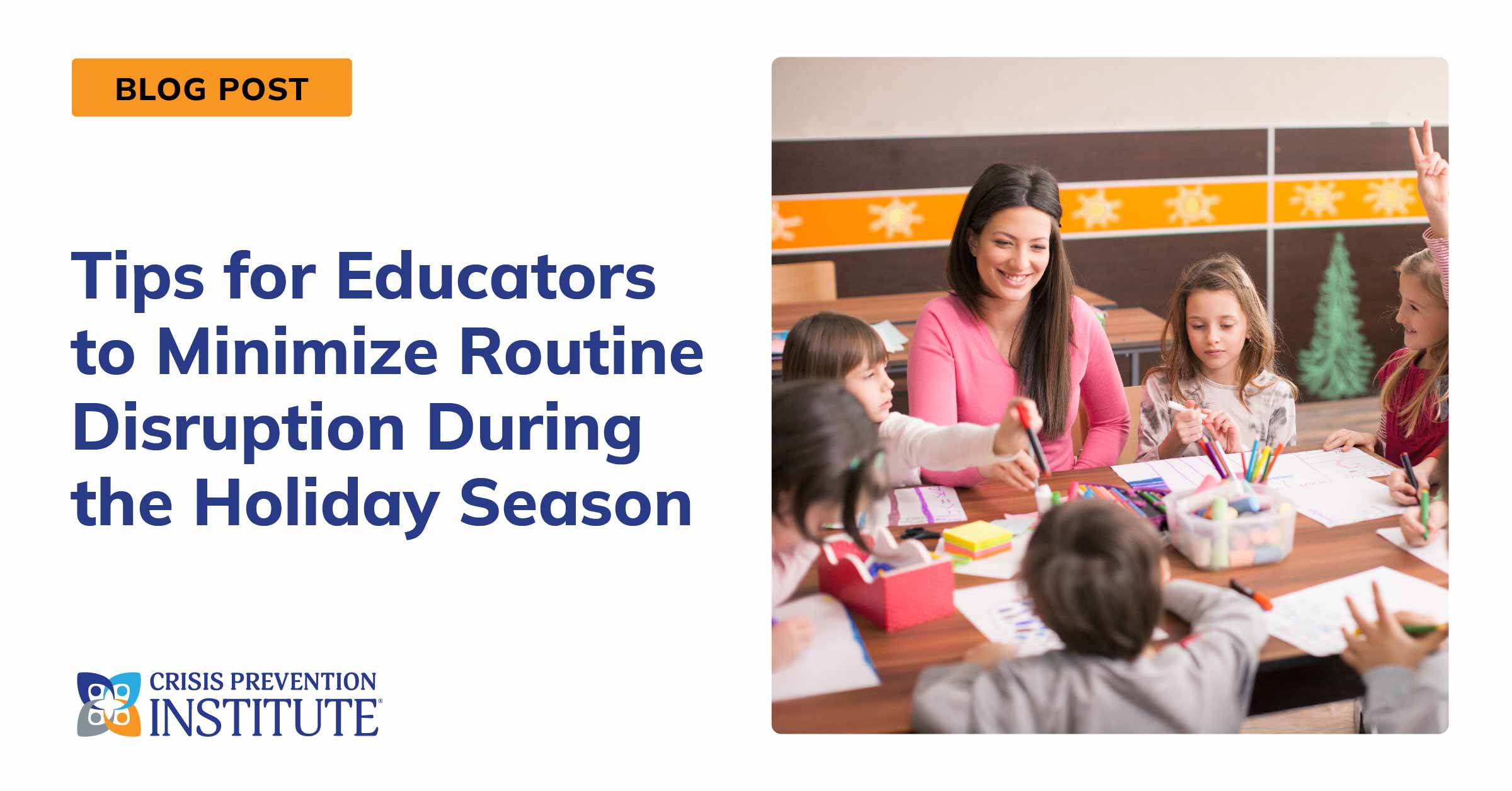 Tips for Educators to Minimize Routine Disruption During the Holiday ...