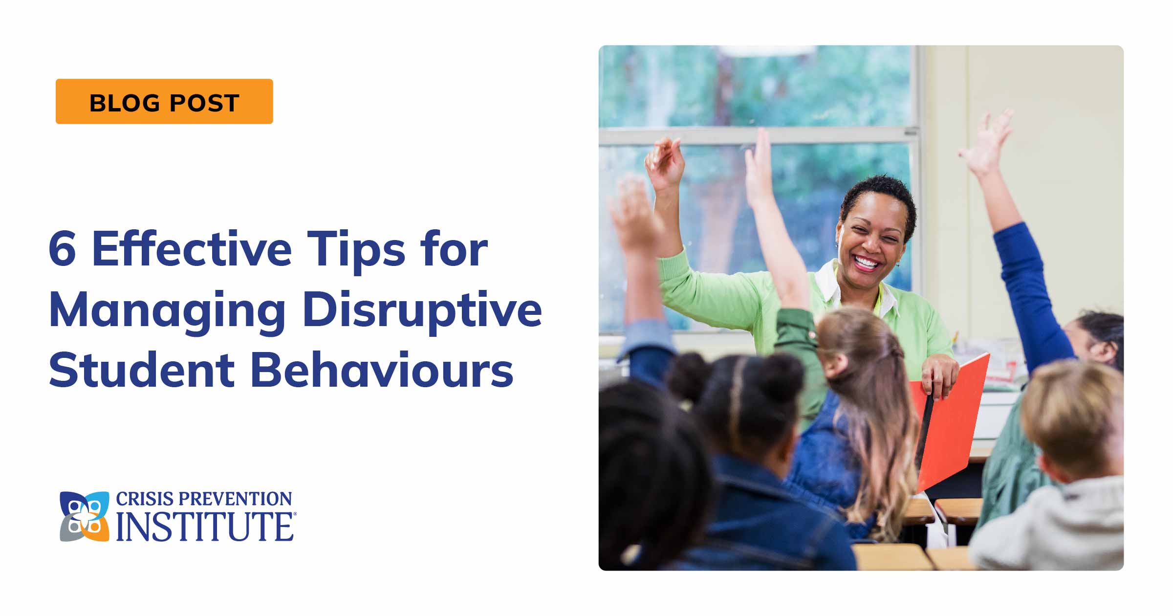 6 Effective Tips for Managing Disruptive Student Behaviours | Crisis ...