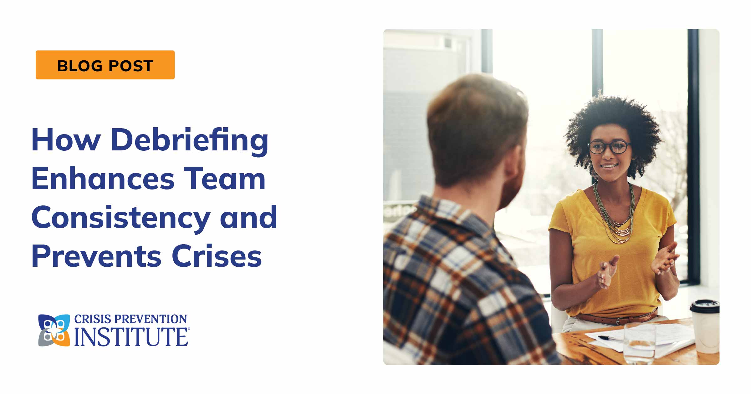 Effective Debriefing Techniques That Enhance Team Consistency and ...