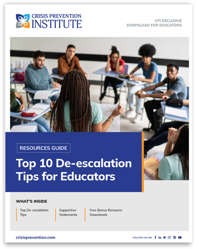 Thank you for downloading our 10 De-escalation Tips for Educators resource.