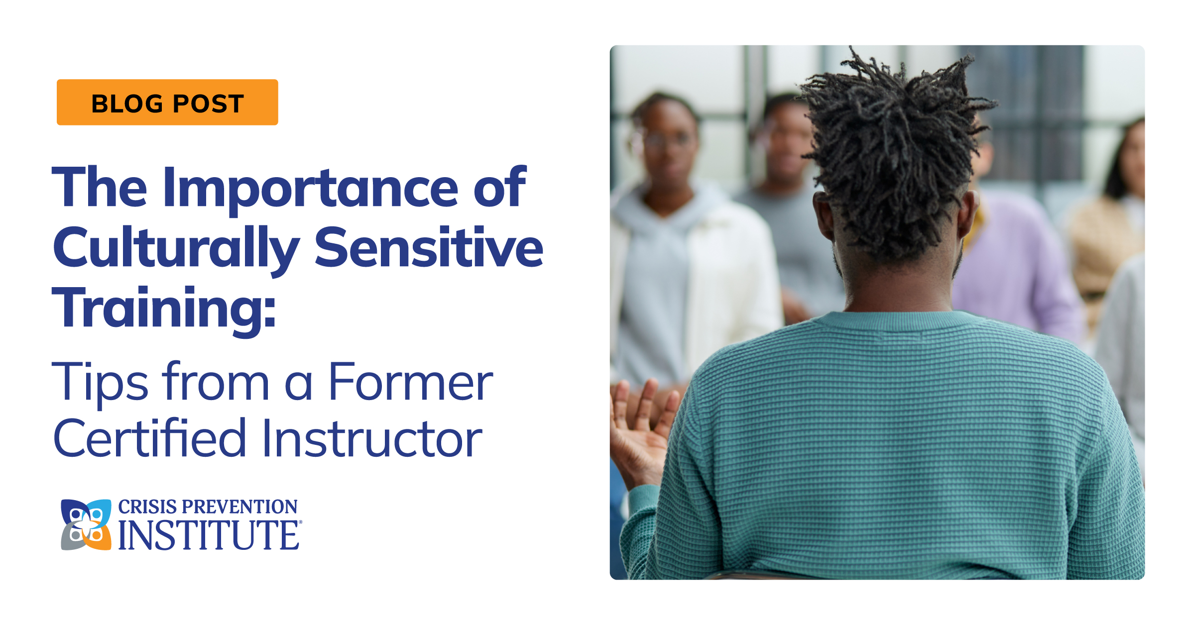 The Importance of Culturally Sensitive Training: Tips from a Former ...