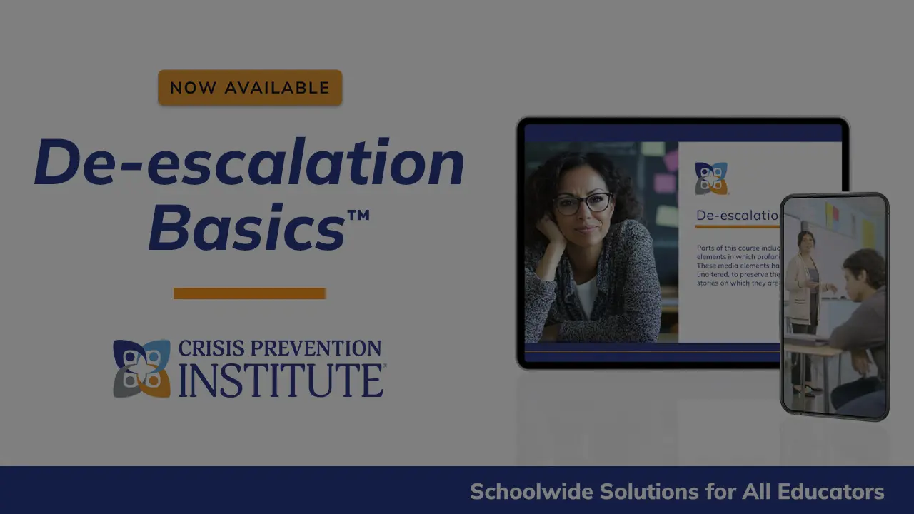 Program Overview: De-escalation Basics | Crisis Prevention Institute (CPI)