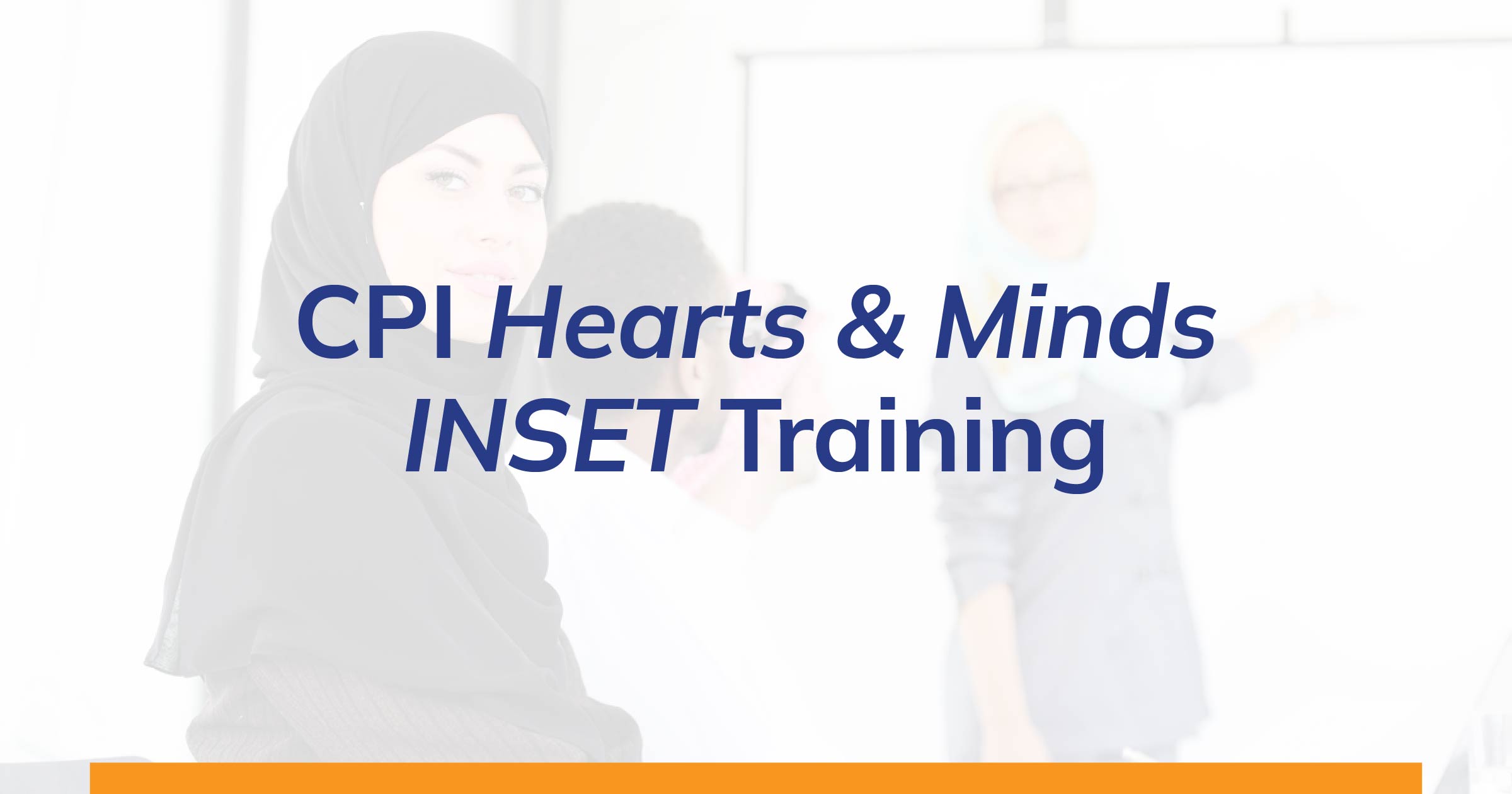 Hearts and Minds INSET Training | Crisis Prevention Institute (CPI)